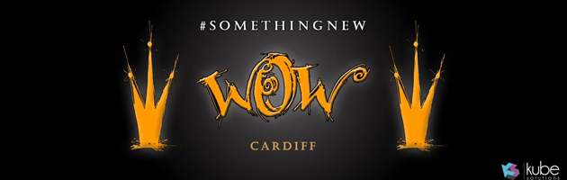 Wow Bar in Cardiff - Upnorthdownsouth
